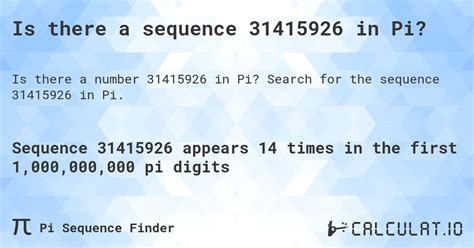 is there a sequence 31415926 in pi calculatio