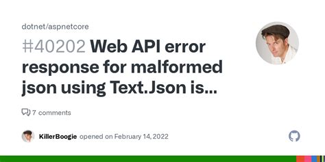 Web Api Error Response For Malformed Json Using Textjson Is Misleading And Is Exposing