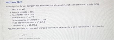 solved fcfe from ebit an analyst for remley company has