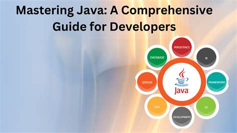 Mastering Java A Comprehensive Guide For Developers