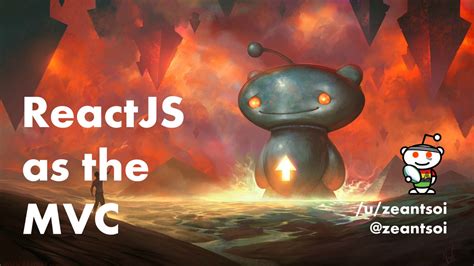 Reactjs As The Mvc Speaker Deck