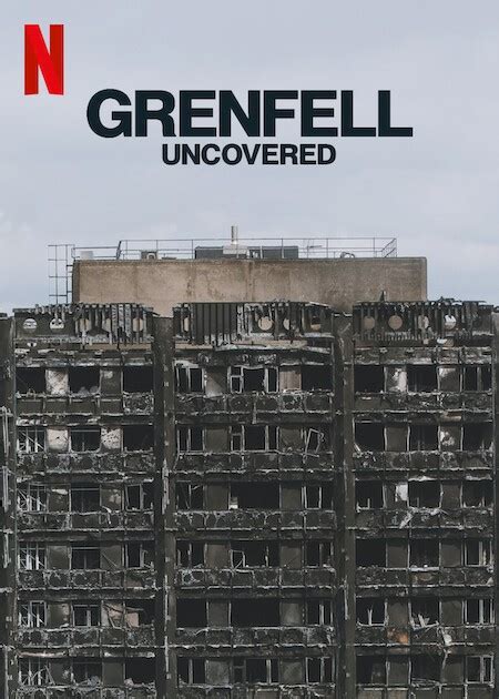 Grenfell Uncovered Pictures Rotten Tomatoes