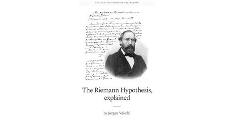 The Riemann Hypothesis Explained By Jørgen Veisdal
