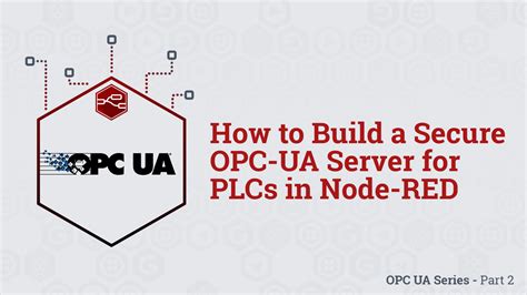 Building Secure OPC UA Server In Node RED FlowFuse
