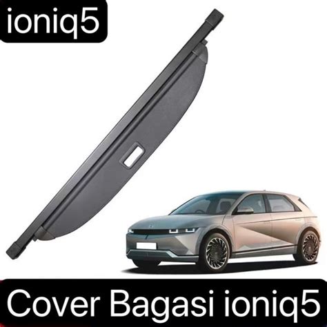 Jual Ioniq 5 Trunk Cover Penutup Bagasi Hyundai Ioniq 5 Shopee Indonesia