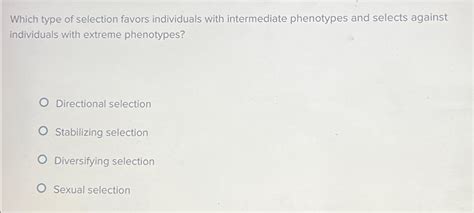 solved which type of selection favors individuals with