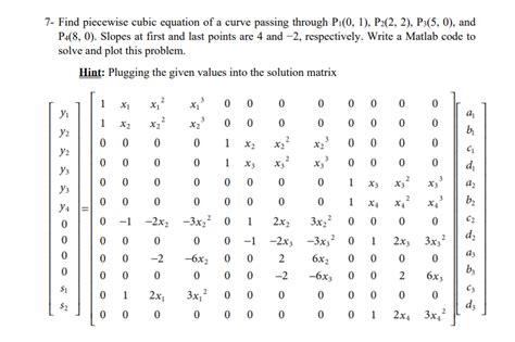 Solved Find Piecewise Cubic Equation Of A Curve Passing Chegg