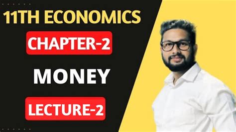 11th Economics Chapter 1 Money Lecture 2 Maharashtra Board Jr Tutorials Youtube