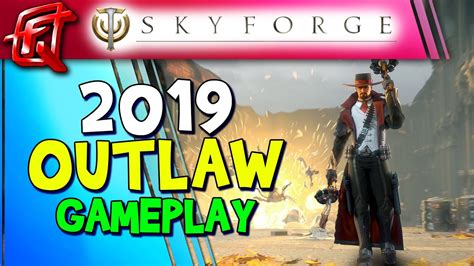 Skyforge Mmo In 2019 Playing The Outlaw Class Is It Good Youtube