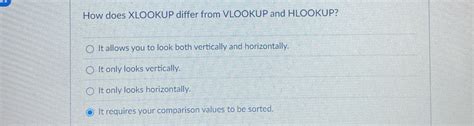 Solved How Does Xlookup Differ From Vlookup And Hlookupit
