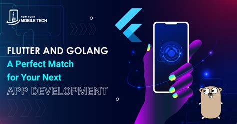 New York Mobile Tech On Linkedin Flutter And Go Perfect Match For