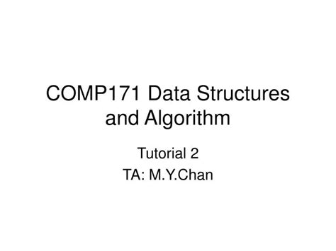 Ppt Comp171 Data Structures And Algorithm Powerpoint Presentation