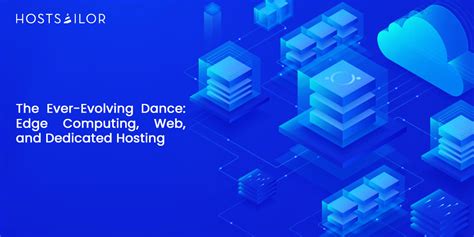 Edge Computing Web And Dedicated Hosting