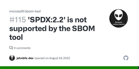 spdx 2 2 is not supported by the sbom tool · issue 115 · microsoft