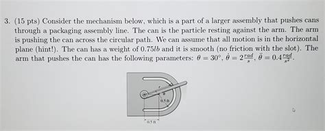 Solved Dynamic Problem A Define Your Coordinate System Chegg