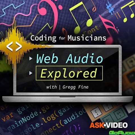 Ask Video Coding For Musician 101 Web Audio Explored Tutorial Go Audio Official
