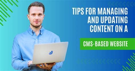 tips for managing and updating content on a cms based website
