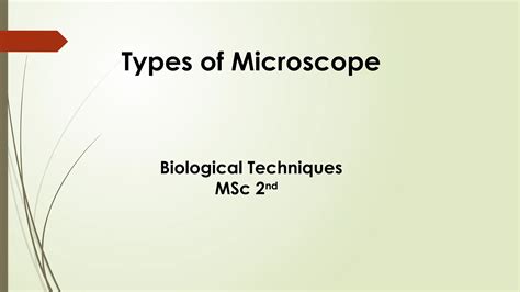 Types Of Microscopespptx That Used In Labs Pptx