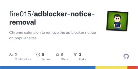 GitHub Fire Adblocker Notice Removal Chrome Extension To Remove The Ad Blocker Notice On