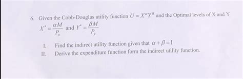 Answered 6 Given The Cobb Douglas Utility… Bartleby