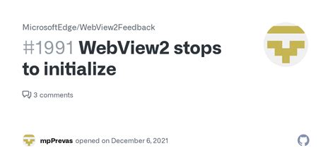 Webview Stops To Initialize Issue Microsoftedge Webview Feedback Github