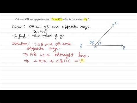 OA and OB are opposite rays. If x = 42 ^ 0 what is the value of y? - YouTube