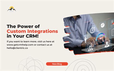 The Power Of Custom Integrations In Your Crm