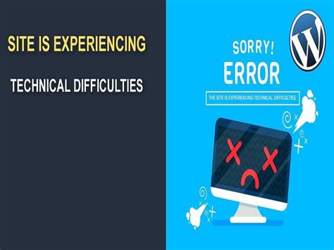 Wordpress Site Experiencing Technical Difficulties Error Fixed Upwork