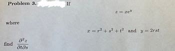 Answered Problem where find ² z Ətəs If z xey x r² s² t and y r st bartleby