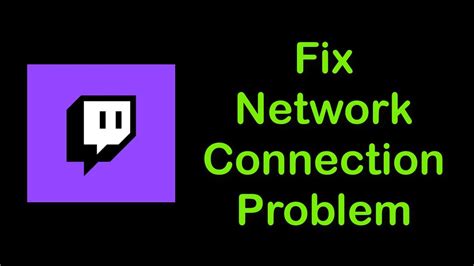 How To Fix Twitch App Network Connection Problem Android And Ios Fix Twitch App Internet