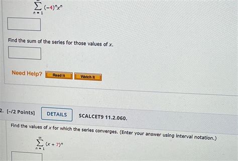[answered] 4 X N 1 Find The Sum Of The Series For Those Values Of X