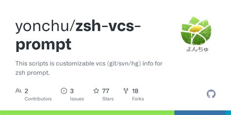 GitHub Yonchu Zsh Vcs Prompt This Scripts Is Customizable Vcs Git Svn Hg Info For Zsh Prompt