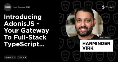 Introducing Adonisjs Your Gateway To Full Stack Typescript