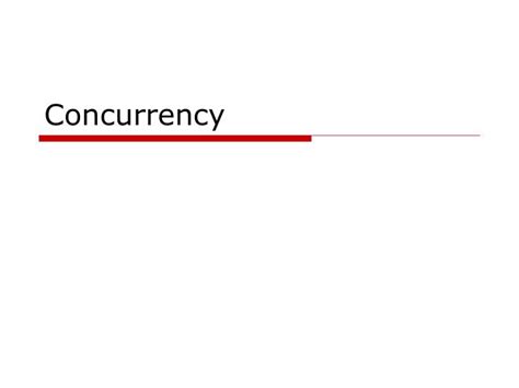 ppt concurrency powerpoint presentation free download id 3832510