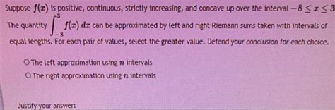 solved suppose f i is positive continuous strictly