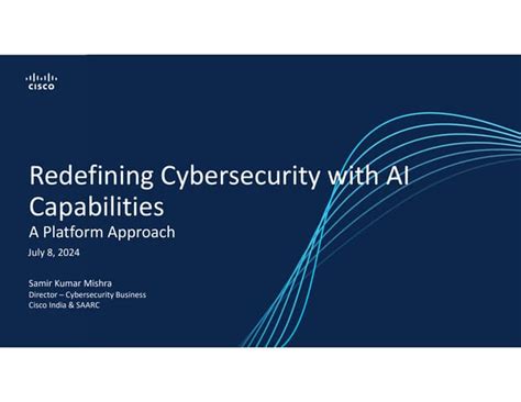 Redefining Cybersecurity With Ai Capabilities Ppt