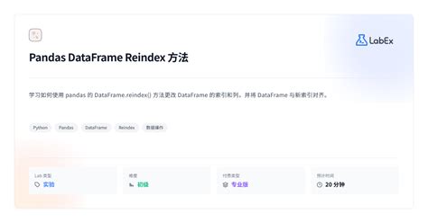 Python Pandas Dataframe Reindex 数据操作 Labex