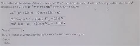 Solved What Is The Calculated Value Of The Cell Potential At