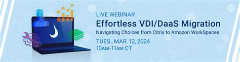 Effortless Vdidaas Migration Navigating Choices From Citrix To Amazon