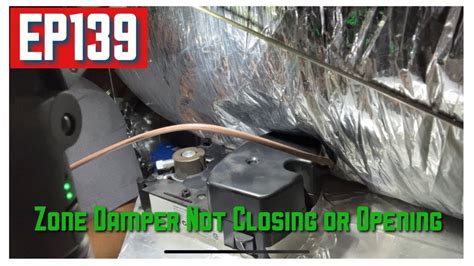 No Cool Zone Damper Actuator Not Opening Or Closing Ep139 Youtube