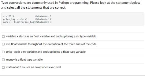 Solved Type Conversions Are Commonly Used In Python