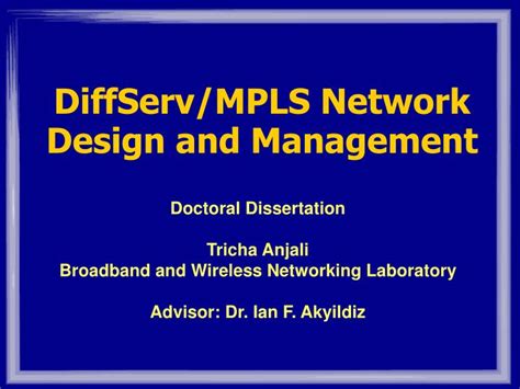 Ppt Diffservmpls Network Design And Management Powerpoint Presentation Id4360709