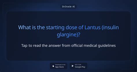 What Is The Starting Dose Of Lantus Insulin Glargine