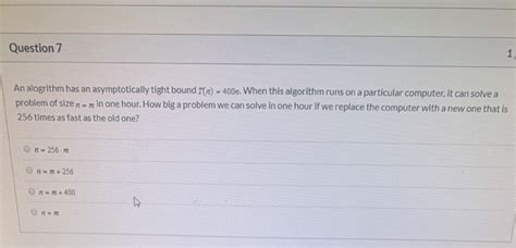 Solved Question 7 1 Asymptotically Tight Bound Tn 400n