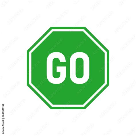 Go Sign On White Background Flat Style Green Go Sign For Your Web