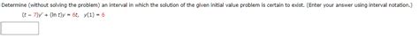 Solved Determine Without Solving The Problem An Interval