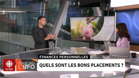 Quels Sont Les Bons Placements Radio Canada Info Youcef Ghellache