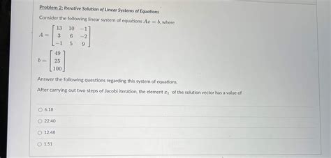 Solved Problem 2 Iterative Solution Of Linear Systems Of