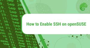 How To Enable SSH On OpenSUSE LinuxWays