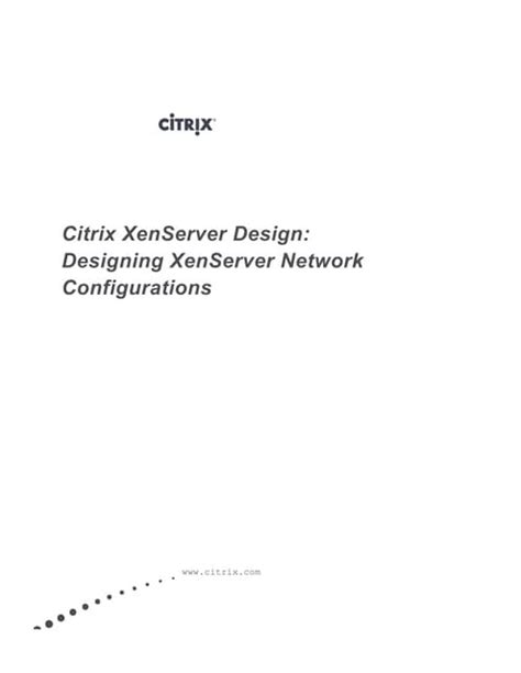 Citrix Xenserver Design Designing Xenserver Network Configurations Pdf